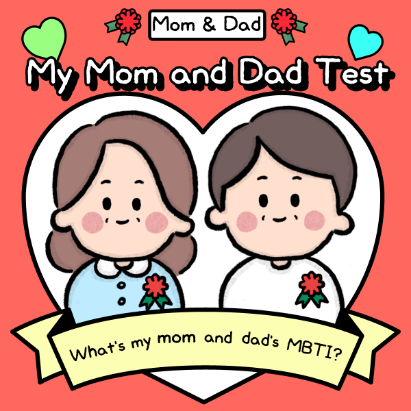 My Mom and Dad quiz